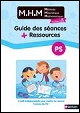 INSPE | MHM Méthode Heuristique de Mathématiques maternelle, PS : guide des séances + ressources